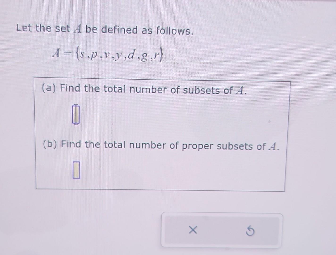 Solved Let the setA be defined as follows. A={s,p,v,y,d,g,r} | Chegg.com