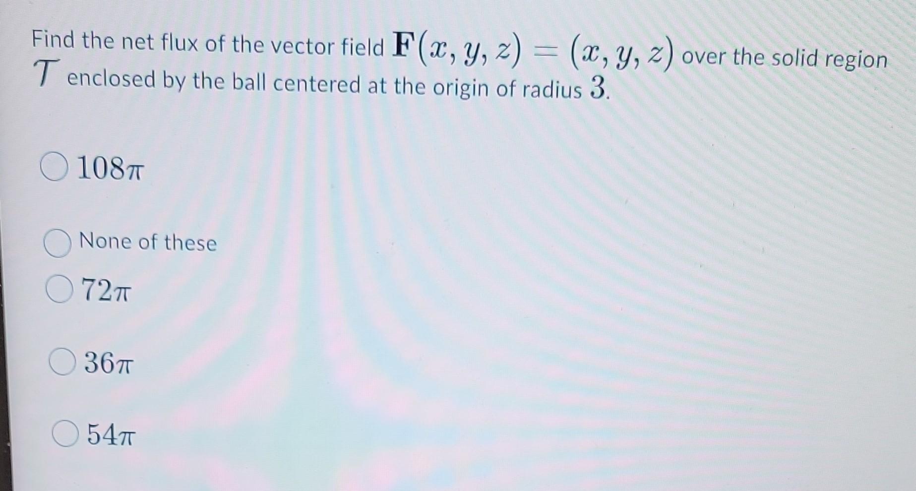 Solved Find the net flux of the vector field | Chegg.com