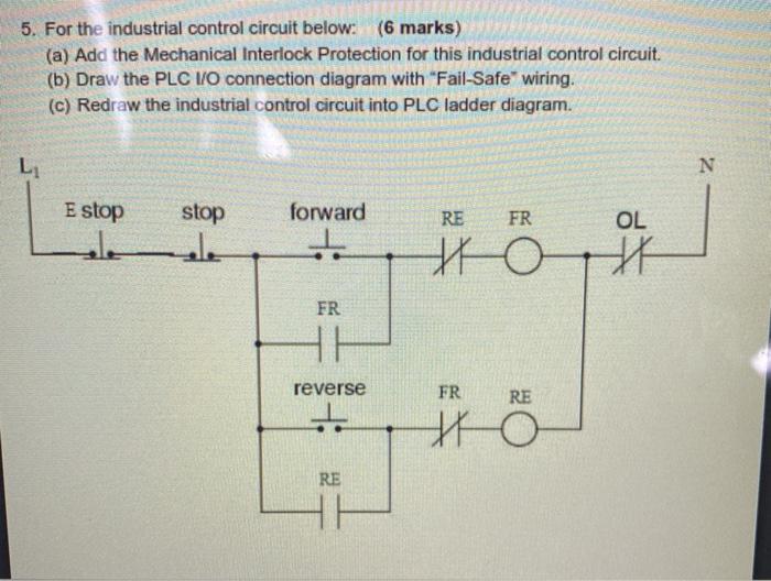 Solved 5. For the industrial control circuit below: (6 | Chegg.com