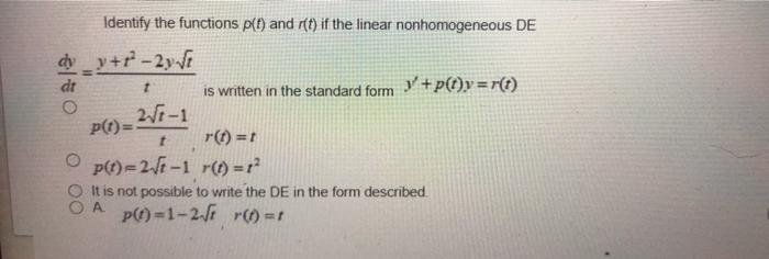 Solved Identify the functions p(t) and r(t) if the linear | Chegg.com
