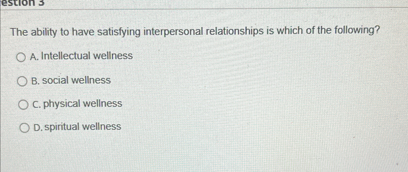 Solved The ability to have satisfying interpersonal | Chegg.com