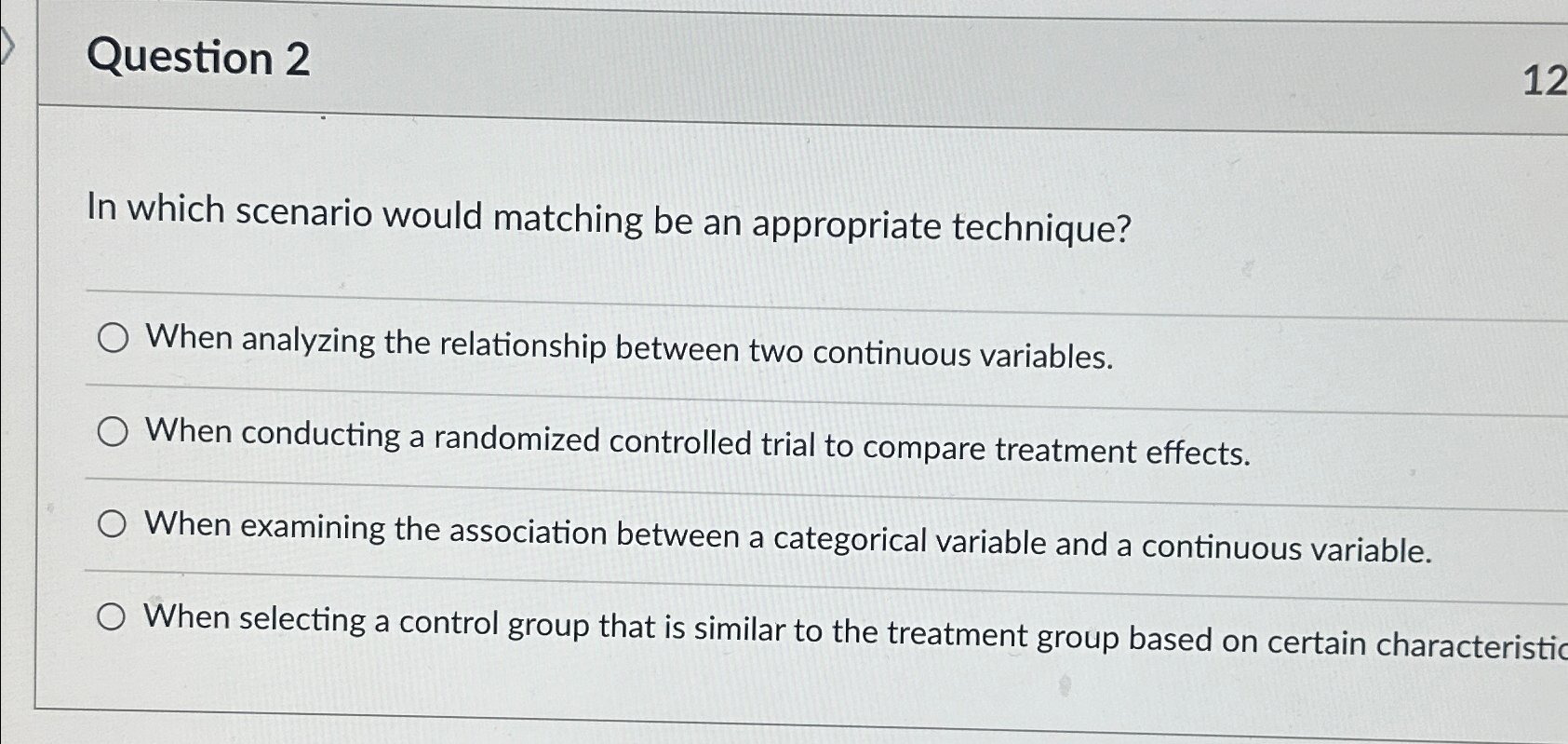 Solved Question 2In which scenario would matching be an | Chegg.com