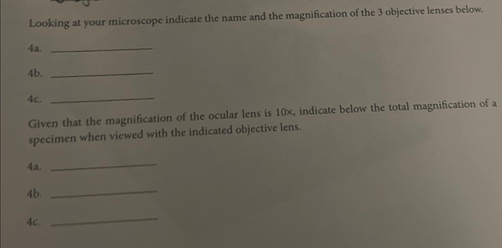 Solved Looking at your microscope indicate the name and the | Chegg.com