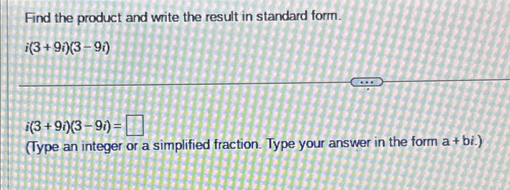 Solved Find the product and write the result in standard | Chegg.com
