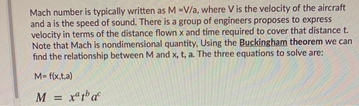 Solved Mach number is typically written as M =V/a, where V | Chegg.com