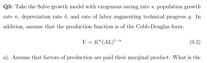 Q3: Take the Solve growth model with exogenous saving | Chegg.com