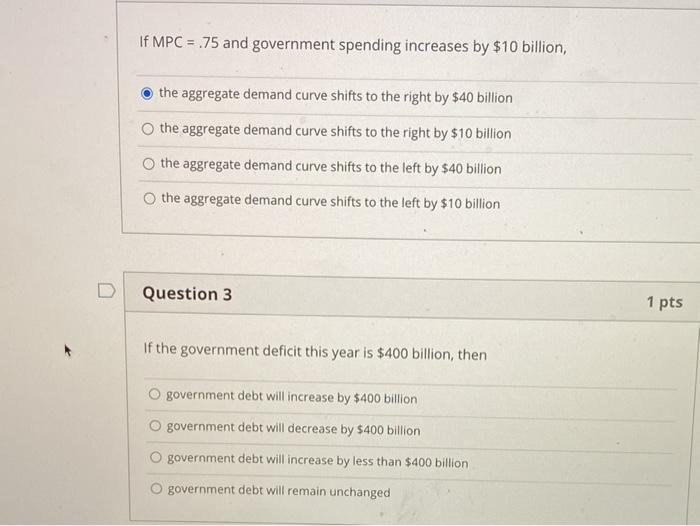 Solved If MPC = .75 and government spending increases by $10 | Chegg.com