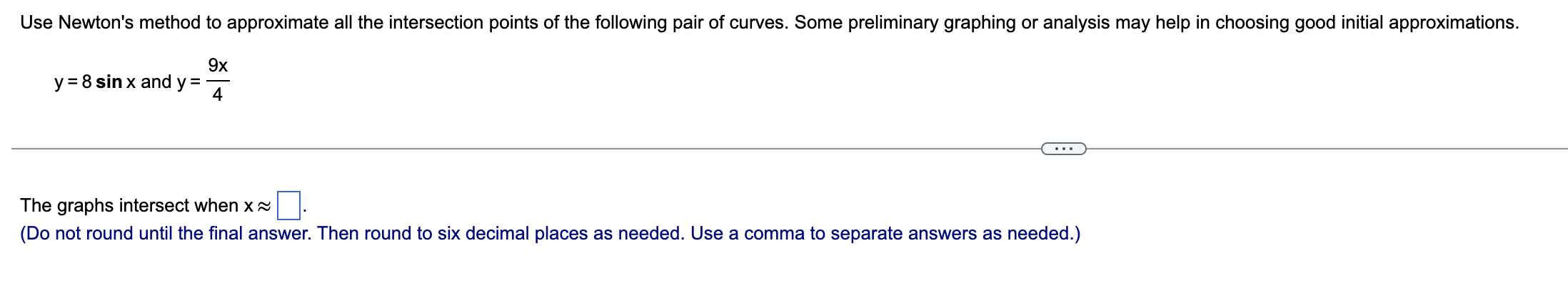 Solved Use Newton's method to approximate all the | Chegg.com