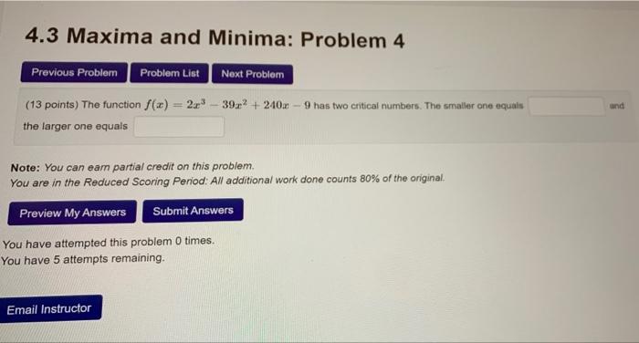 Solved 4.3 Maxima and Minima: Problem 4 Previous Problem | Chegg.com