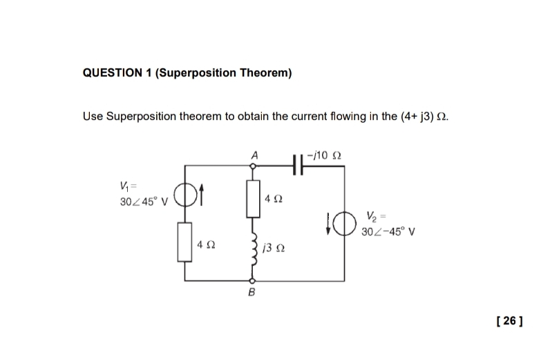 Solved QUESTION 1 (Superposition Theorem)Use Superposition | Chegg.com