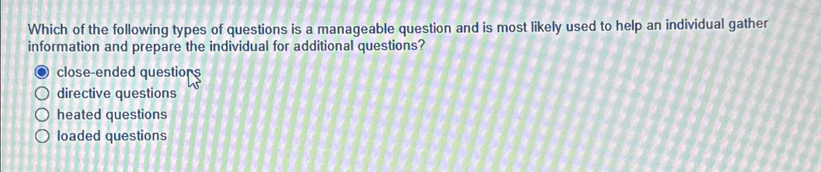 Solved Which of the following types of questions is a | Chegg.com