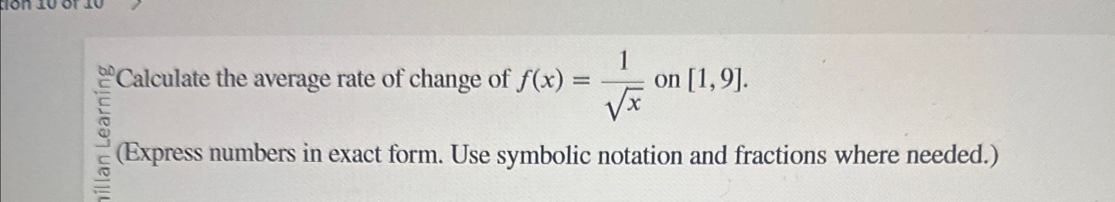Solved Calculate the average rate of change of f(x)=1x2 ﻿on | Chegg.com