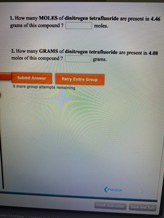 Solved 1. How many MOLES of dinitrogen tetrafluoride are | Chegg.com