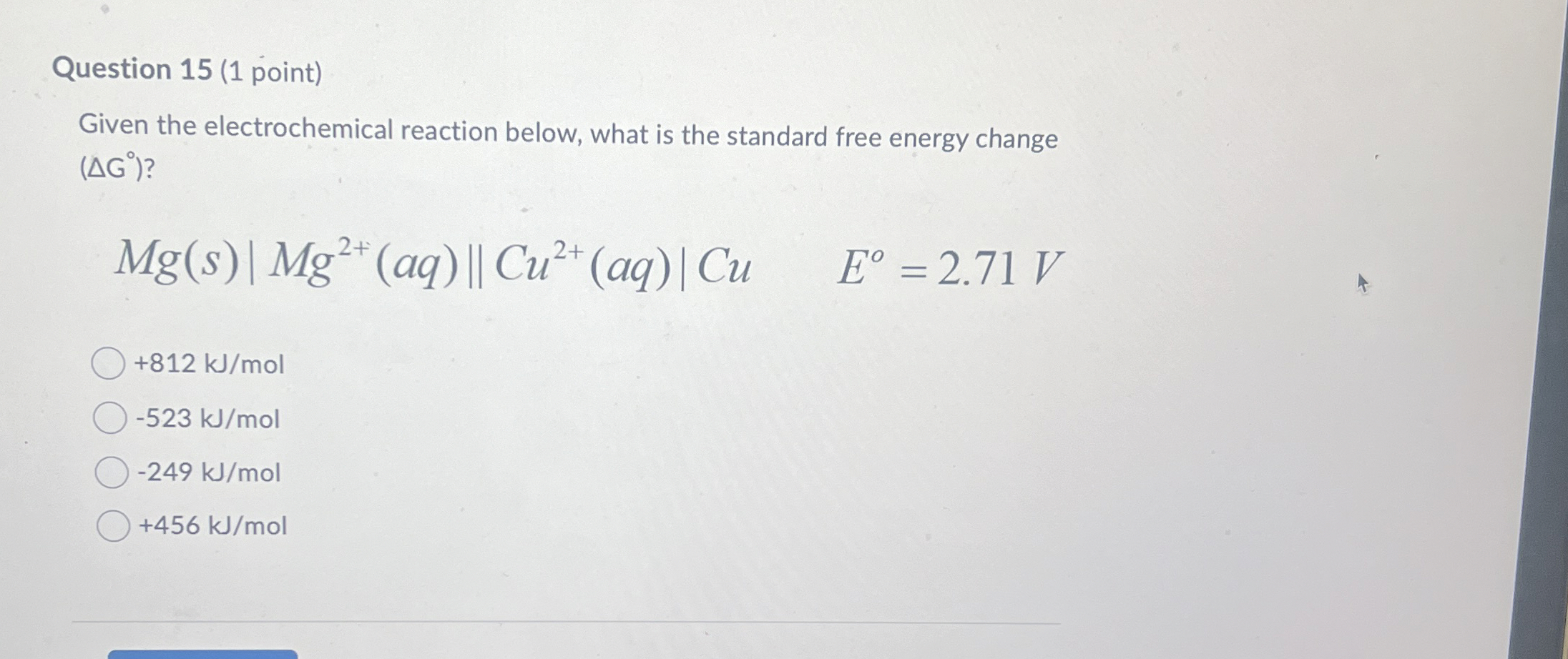 Solved Question 15 (1 ﻿point)Given the electrochemical | Chegg.com