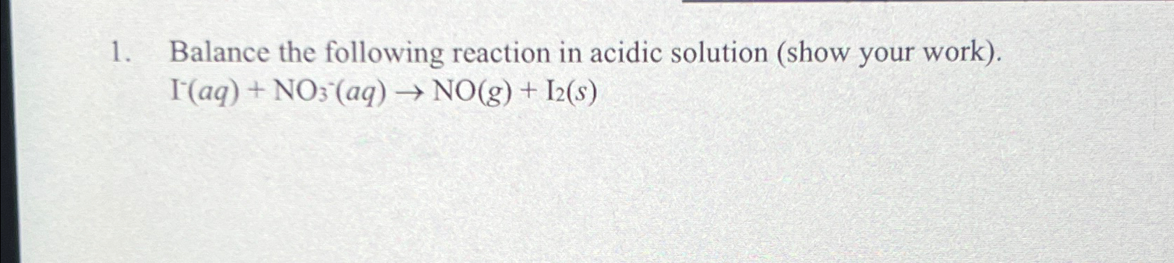 Solved Balance the following reaction in acidic solution | Chegg.com