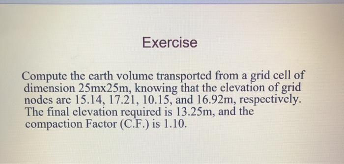 Solved Exercise Compute the earth volume transported from a | Chegg.com