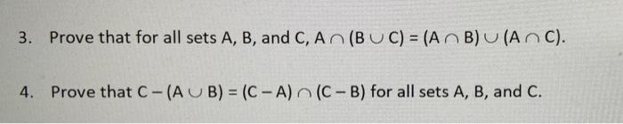 Solved 3. Prove that for all sets A,B, and | Chegg.com