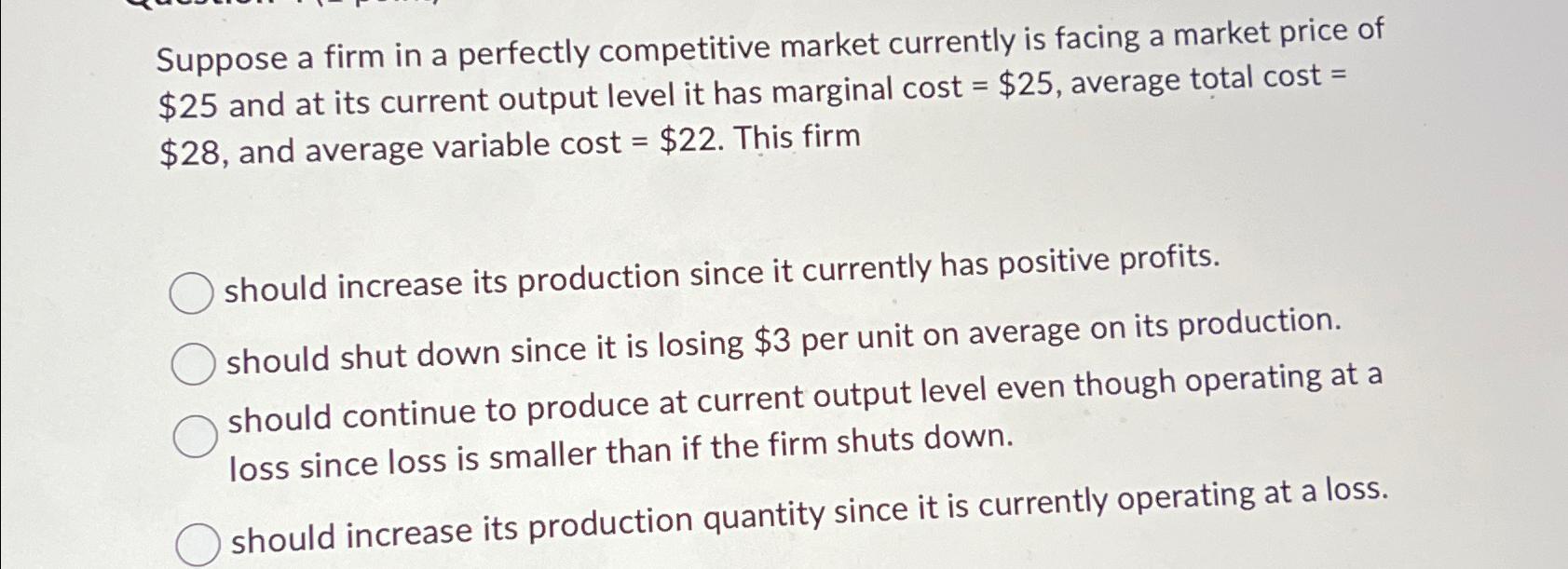 Solved Suppose a firm in a perfectly competitive market | Chegg.com