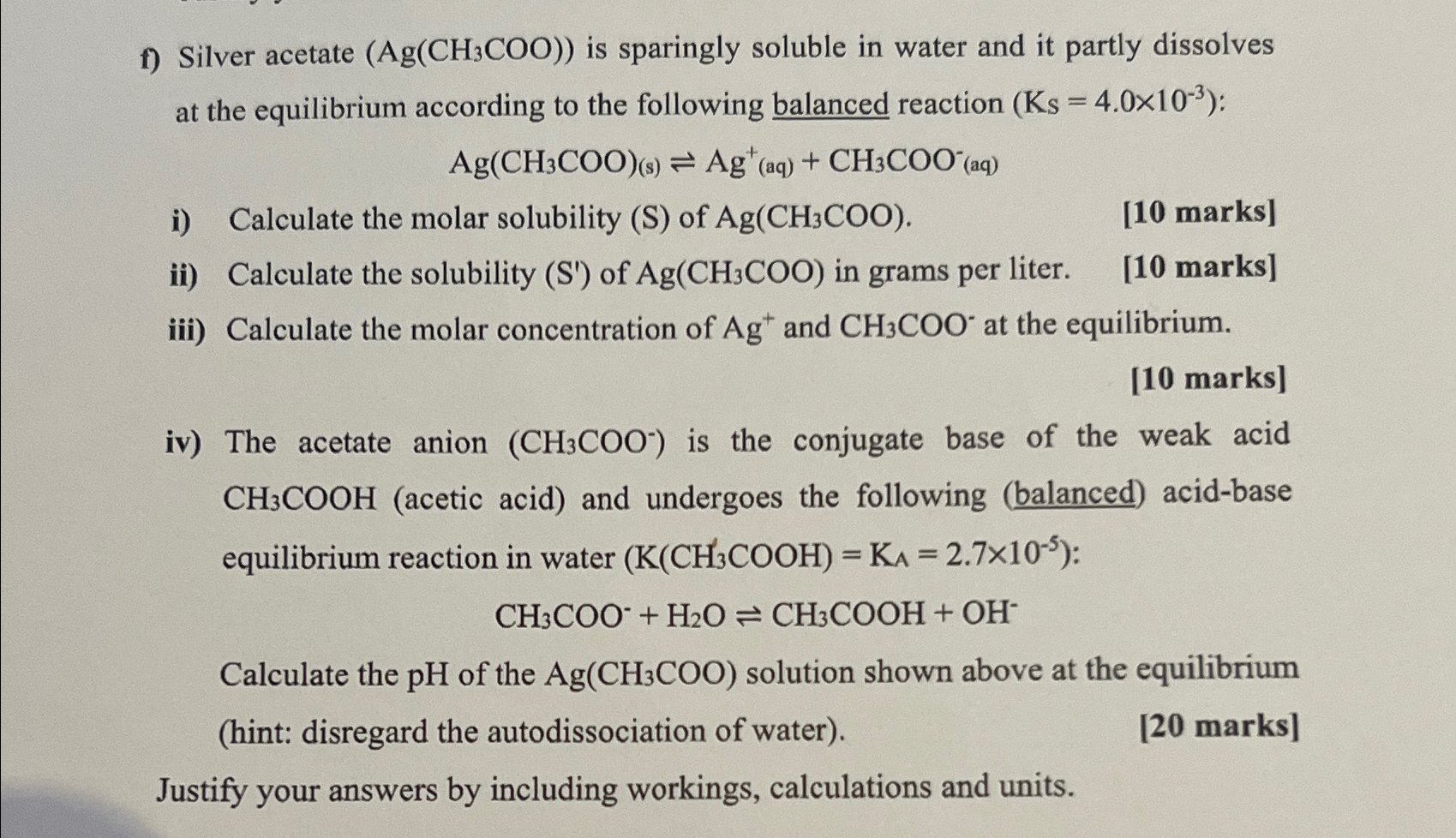 Solved f) ﻿Silver acetate (Ag(CH3COO )) ﻿is sparingly | Chegg.com