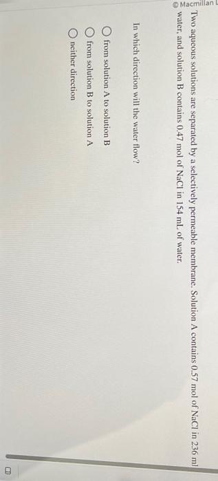 Solved Two aqueous solutions are separated by a selectively | Chegg.com