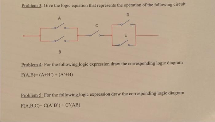 Solved Problem 3: Give the logic equation that represents | Chegg.com