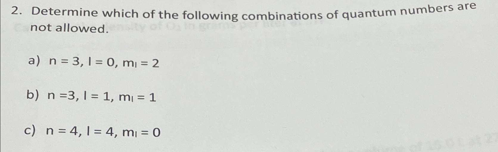 Solved Determine which of the following combinations of | Chegg.com