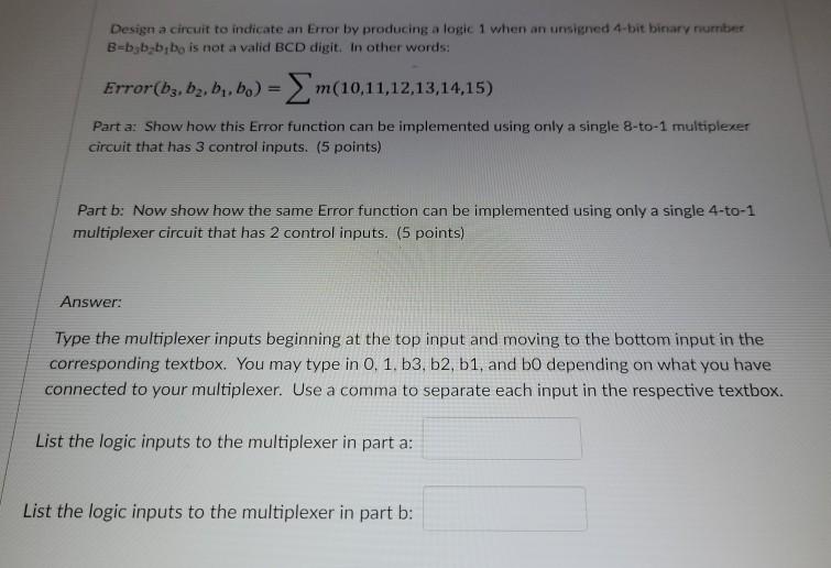 Solved Design a circuit to indicate an Error by producing a | Chegg.com