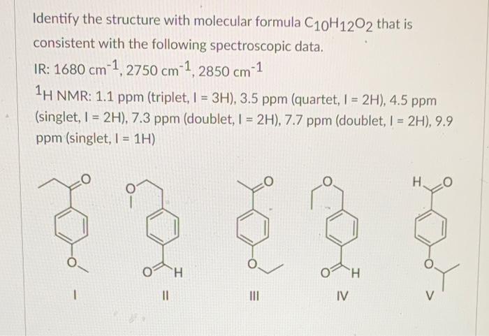 Solved identify the structure with molecular formula | Chegg.com