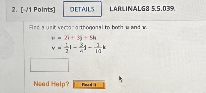 Solved Find a unit vector orthogonal to both u and v. | Chegg.com