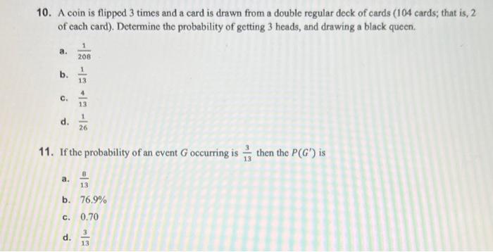 Solved 10. A coin is flipped 3 times and a card is drawn | Chegg.com