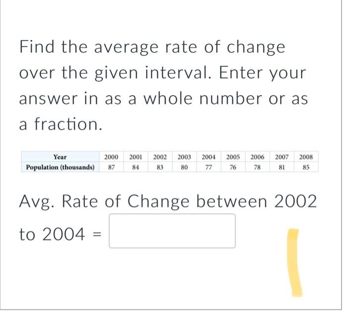 Solved Find the average rate of change over the given | Chegg.com
