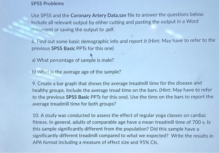 Solved SPSS Problems Use SPSS and the Coronary Artery | Chegg.com