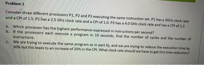 Solved Consider three different processors P1, P2 and P3 | Chegg.com