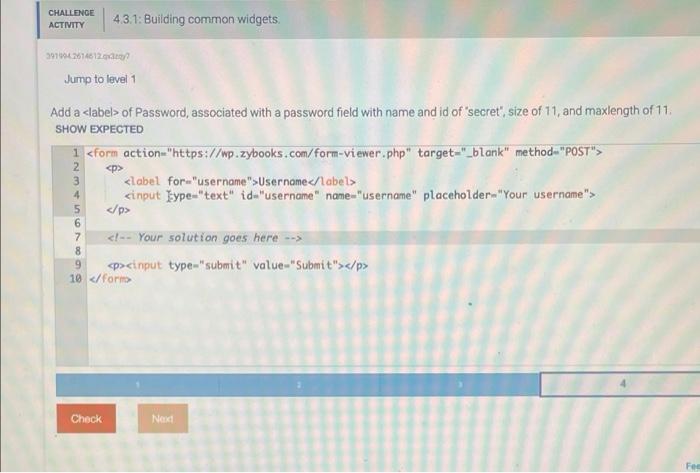 Solved CHALLENGE ACTIVITY 4.3.1: Building common widgets. | Chegg.com