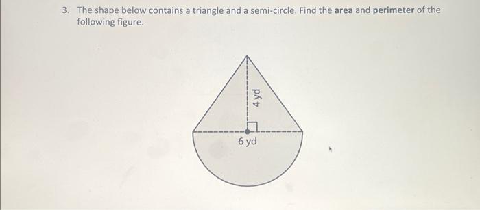 Solved 3. The shape below contains a triangle and a | Chegg.com