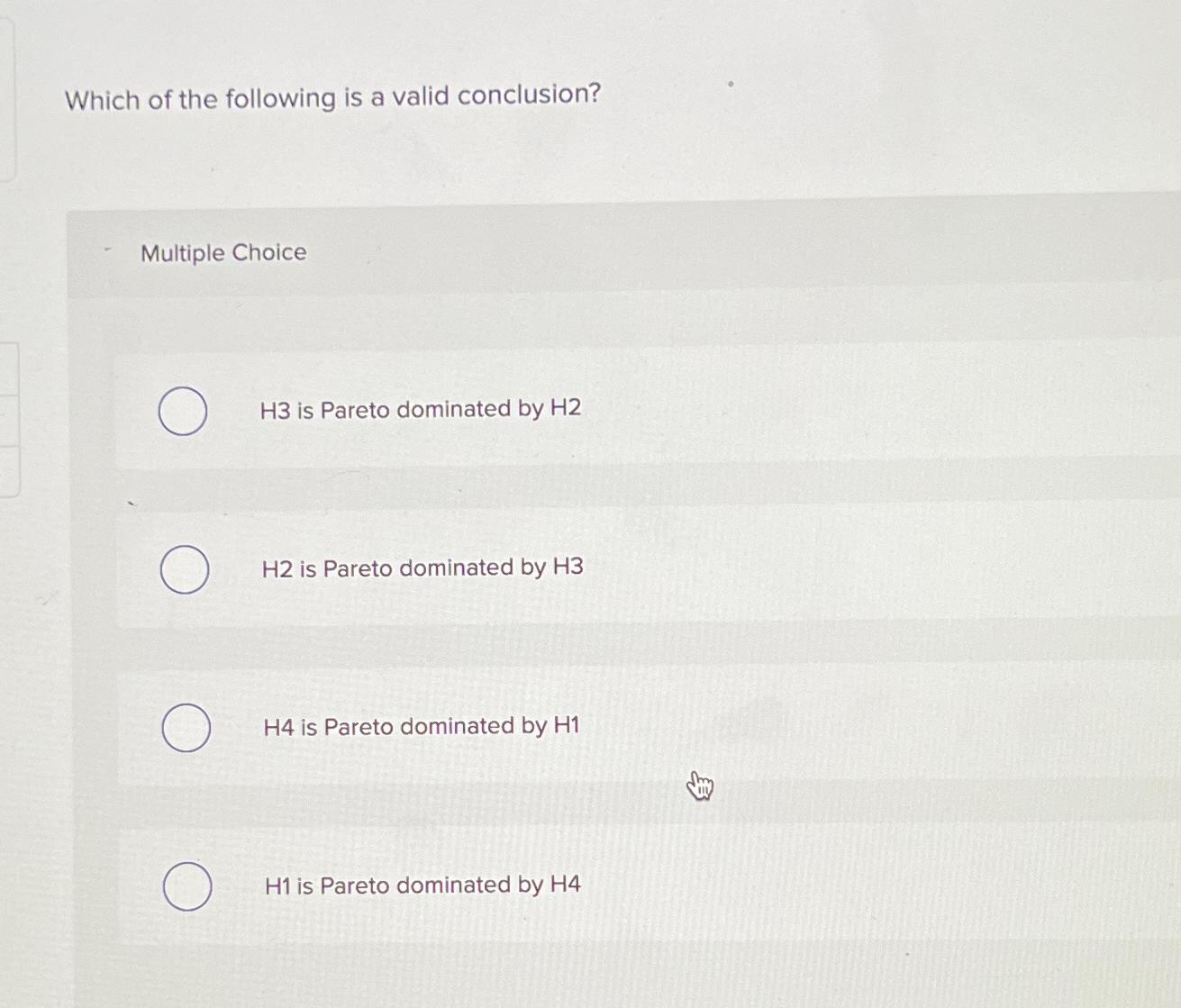 Solved Which of the following is a valid conclusion?Multiple | Chegg.com