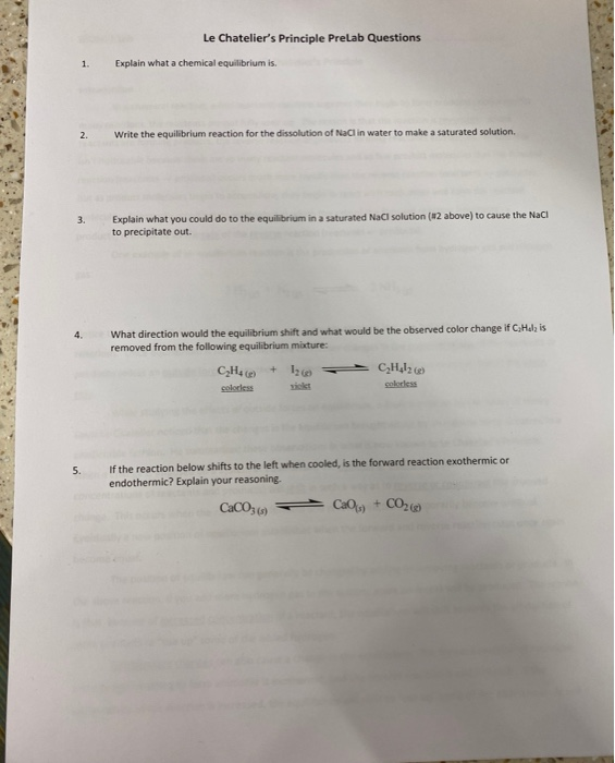Solved Le Chatelier's Principle PreLab Questions Explain | Chegg.com