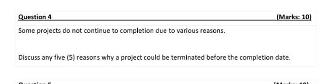 Solved Some projects do not continue to completion due to | Chegg.com
