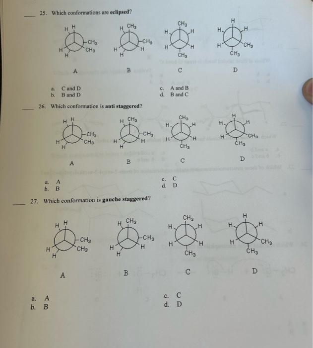 Solved 25. Which conformations are eclipsed? B c D c. A and | Chegg.com