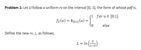 Solved Problem 1: Let U ﻿follow a uniform rv ﻿on the | Chegg.com