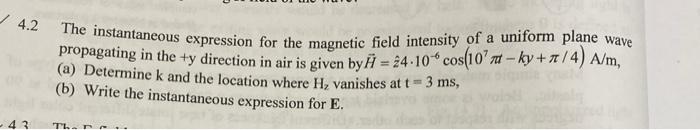 Solved 4.2 phoe instantaneous expression for the magnetic | Chegg.com