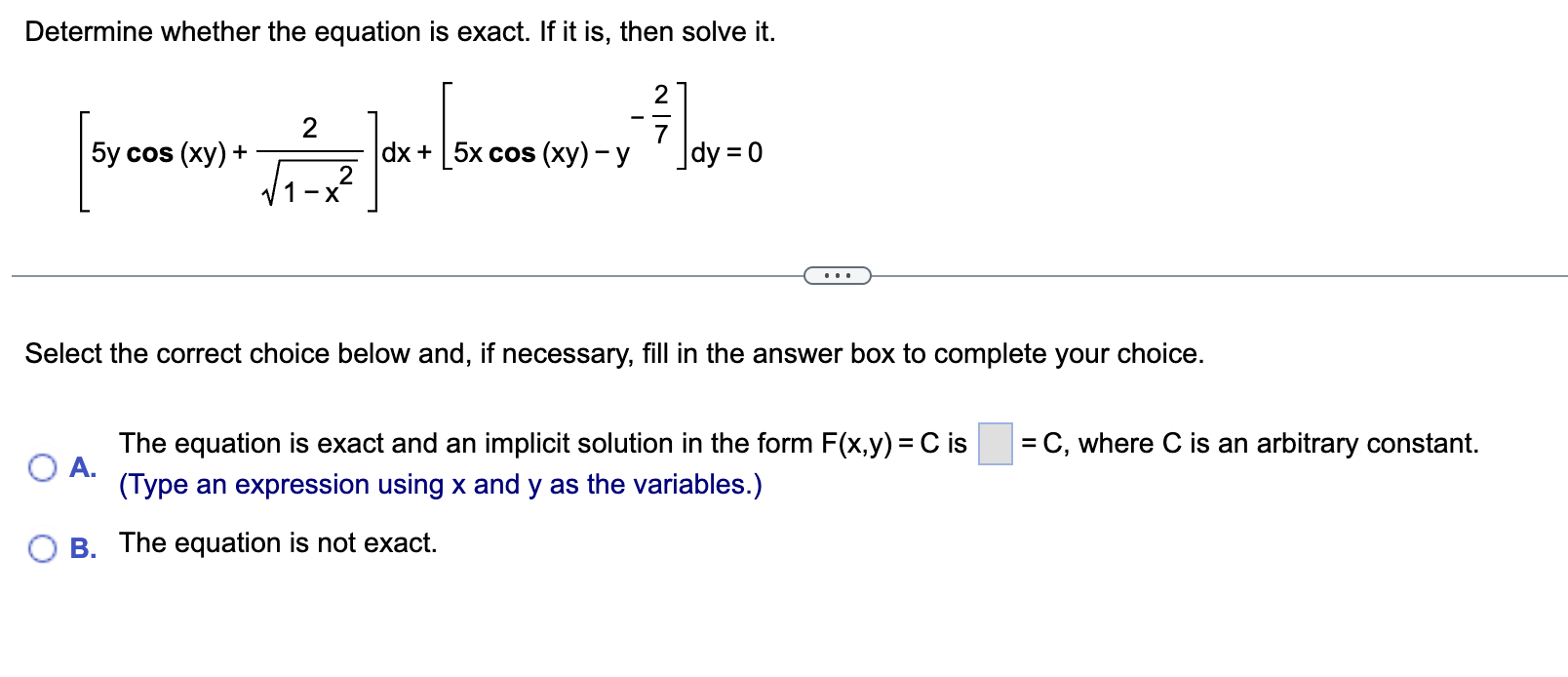 Solved Determine whether the equation is exact. If it is, | Chegg.com