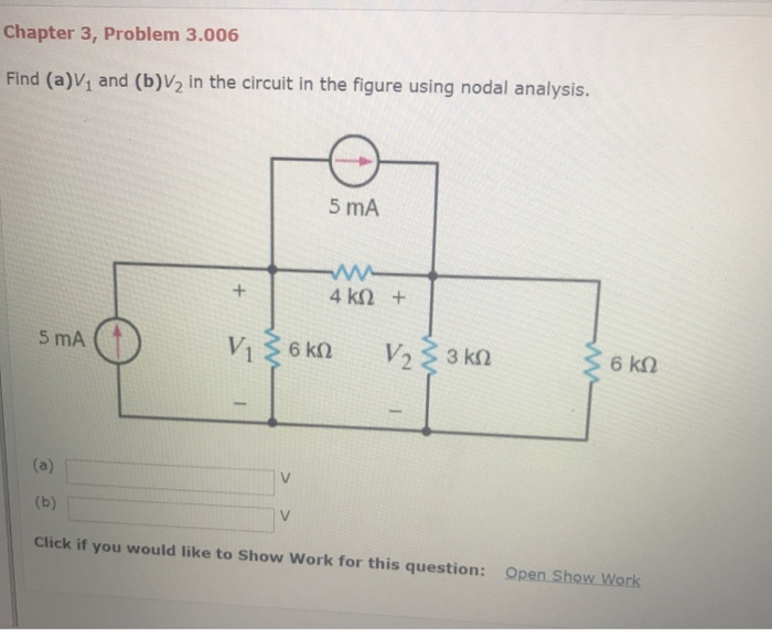 Solved Chapter 3, Problem 3.006 Find (a) V1 and (b)V2 in the | Chegg.com