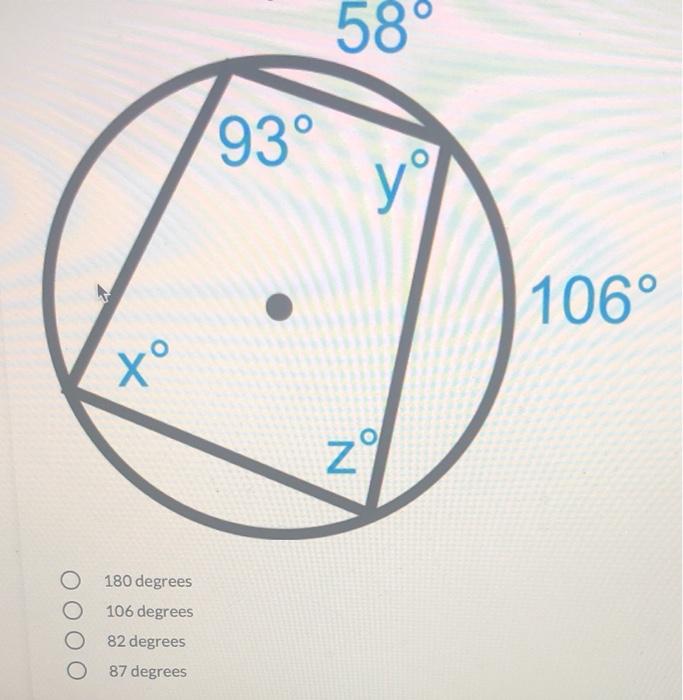 Solved 58° 93° y 106° to Z 180 degrees 106 degrees 82 | Chegg.com
