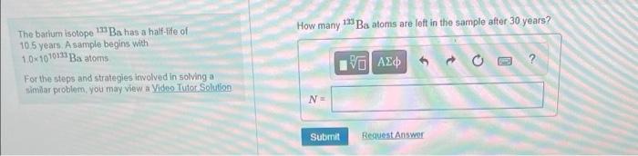 Solved How many 193 Ba atoms are left in the sample after 30 | Chegg.com