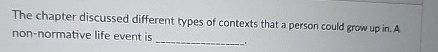 Solved The chapter discussed different types of contexts | Chegg.com