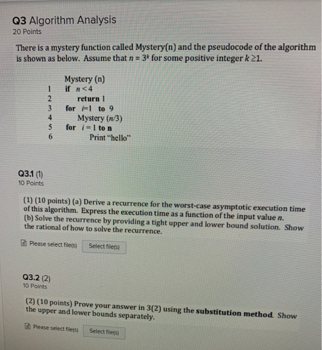 Solved Q3 Algorithm Analysis 20 Points There is a mystery | Chegg.com