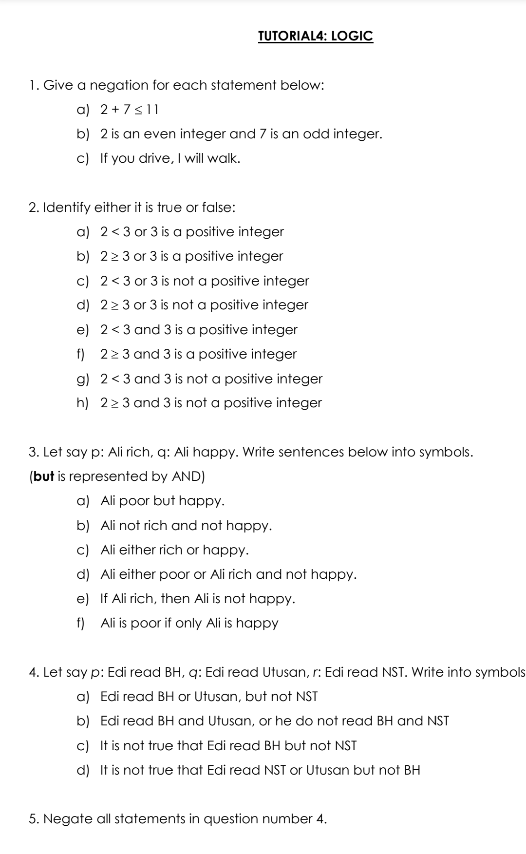Solved TUTORIAL4: LOGIC 1. Give a negation for each | Chegg.com