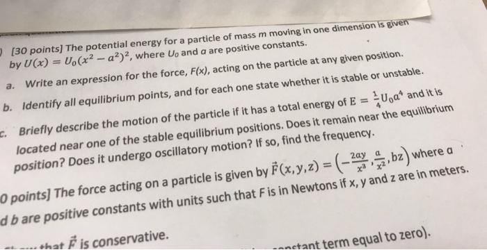 Solved [30 points] The potential energy for a particle of | Chegg.com