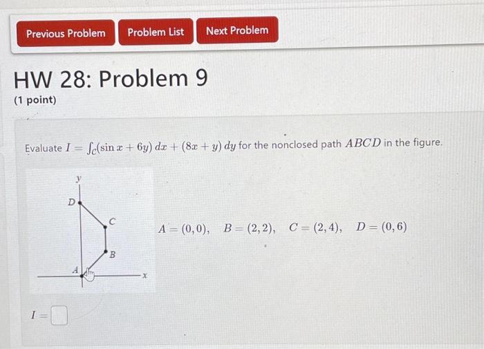 Solved HW 28: Problem 9 (1 point) Evaluate | Chegg.com